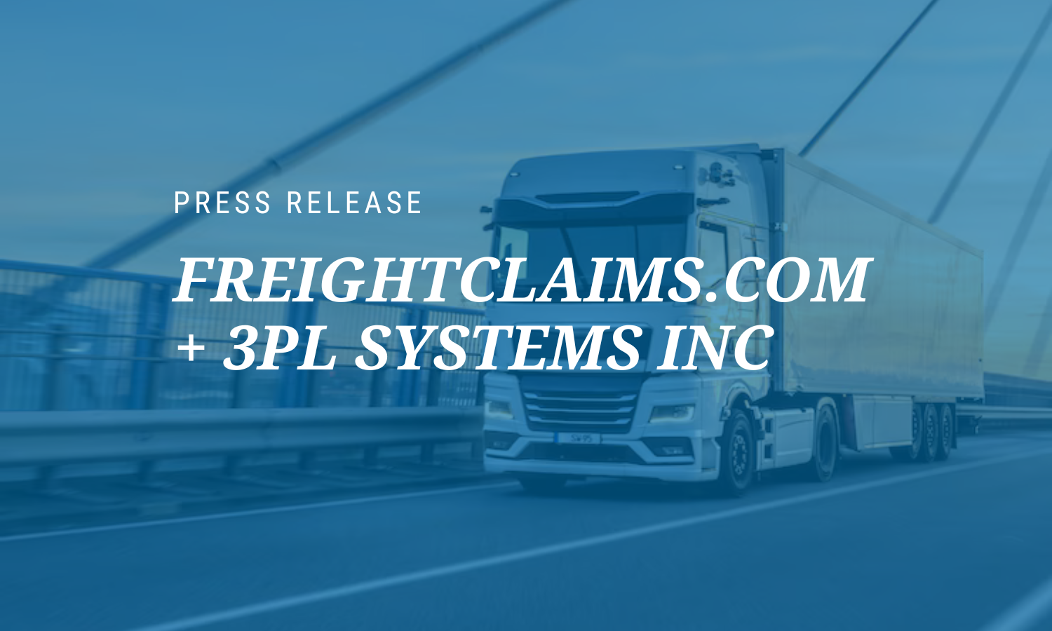 3PL Systems Announces New Integration with FreightClaims.com to ...